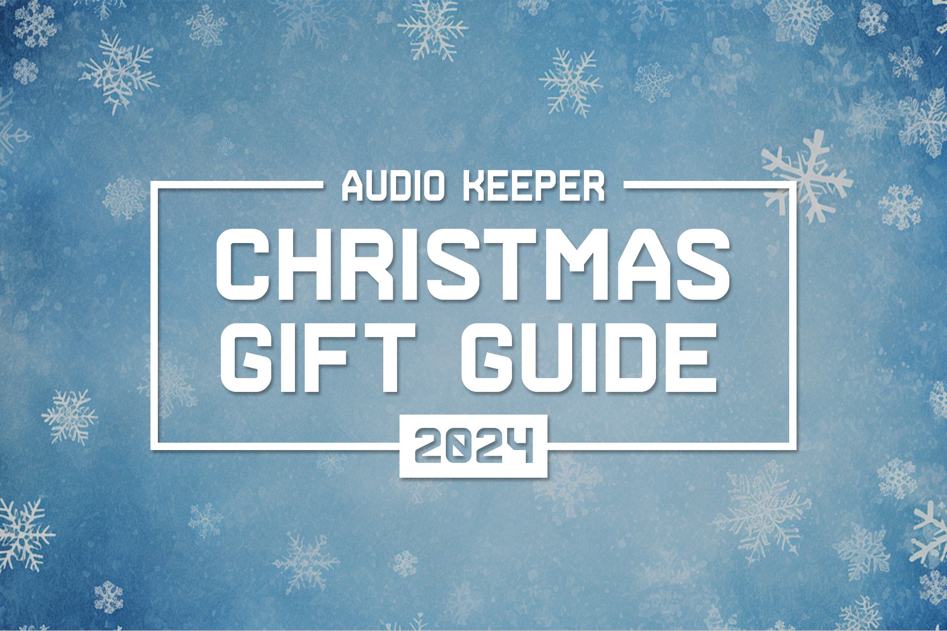 Audio Keeper | Choose the Perfect Christmas Gift for Music Lovers